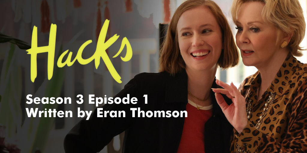 Hacks Season 3, Ep. 1 - Funny Hacks Script PDF Eran Thomson